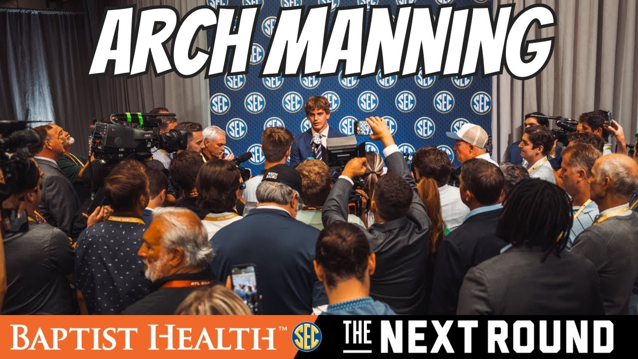 Texas QB Arch Manning Speaks at SEC Media Days 2025 - The Next Round